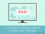 9 Common Errors Made During API Testing | Nordic APIs