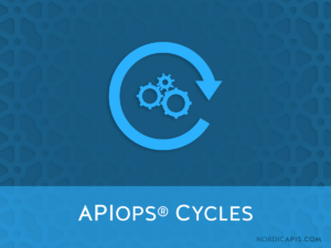 APIOps® Cycles: Open Set of Tools and Methods for Lean API Development | Nordic APIs