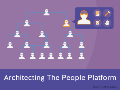 Architecting The People Platform | Nordic APIs
