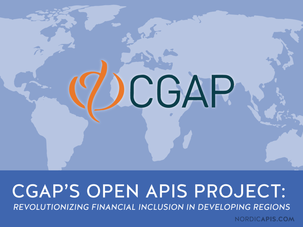 CGAP’s Open APIs Program: Revolutionizing Financial Inclusion in ...