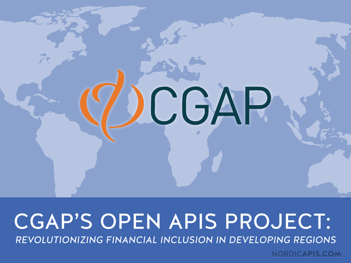 CGAP’s Open APIs Program: Revolutionizing Financial Inclusion in ...