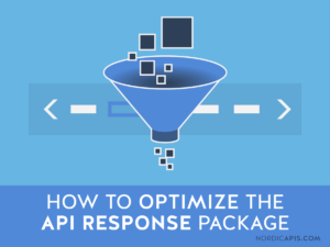 How to Optimize the API Response Package | Nordic APIs