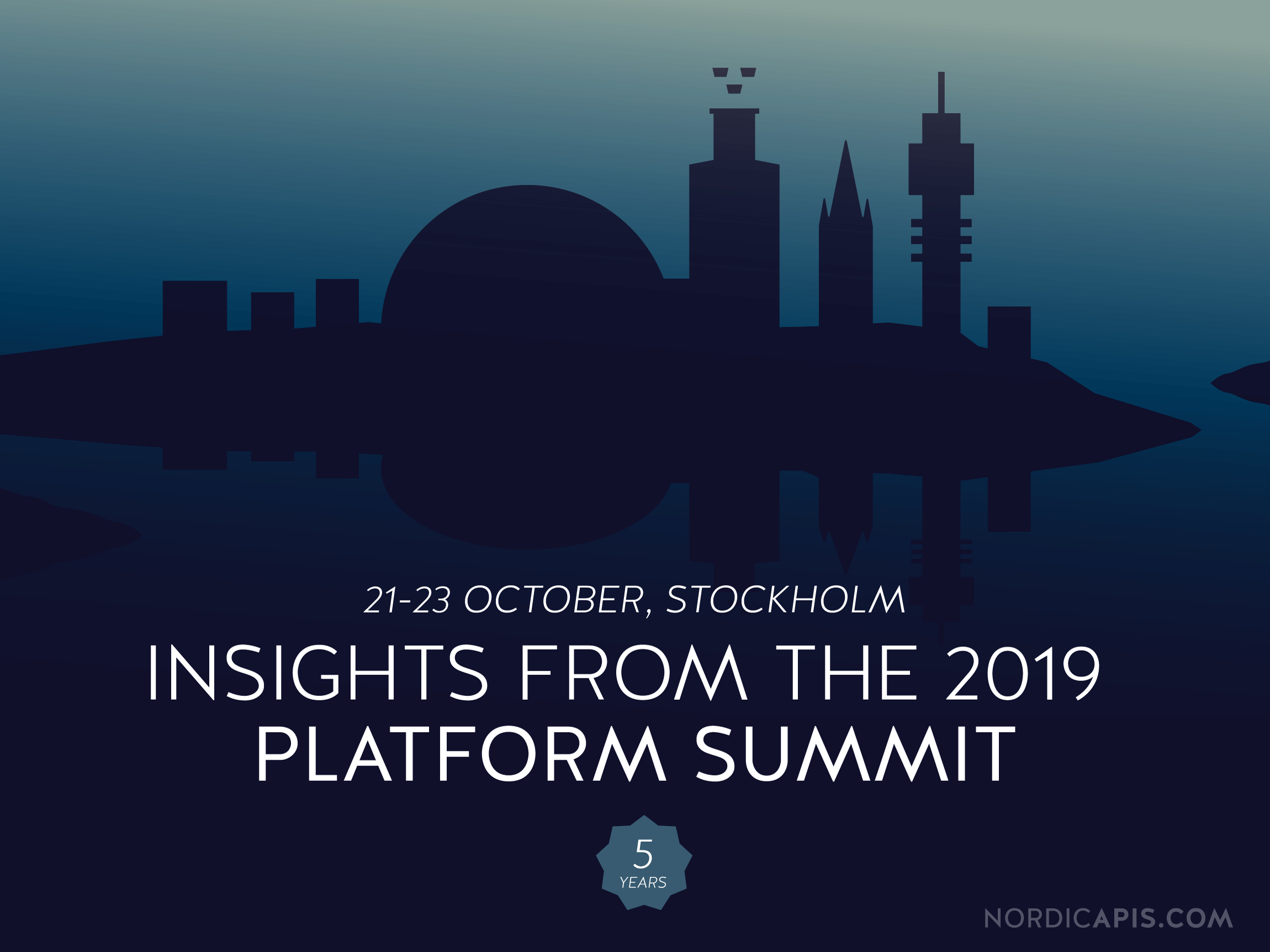 Insights From The 2019 Platform Summit | Nordic APIs