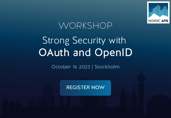 Strong Security With Oauth And Openid Connect Nordic Apis