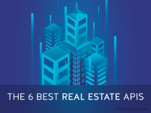 The 6 Best Real Estate APIs | Nordic APIs