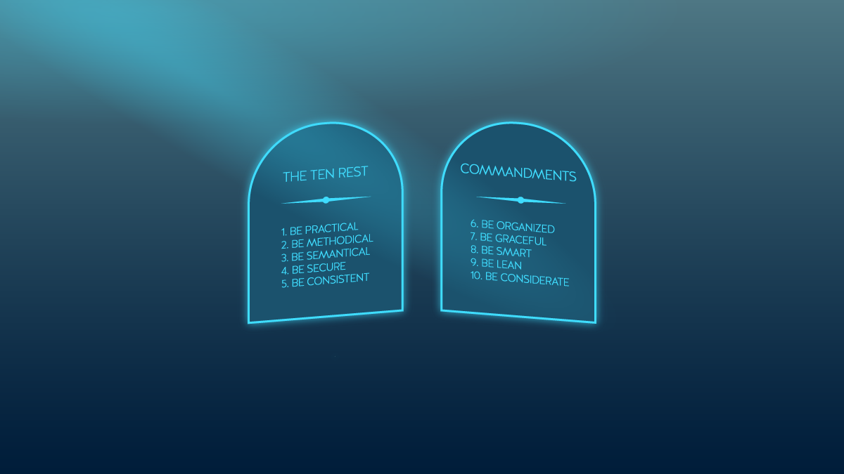 The Ten REST Commandments | Nordic APIs The Ten REST Commandments | Nordic APIs