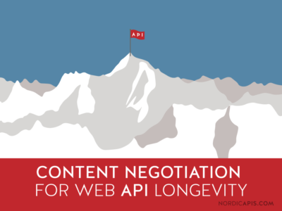 Content Negotiation For Web API Longevity | Nordic APIs